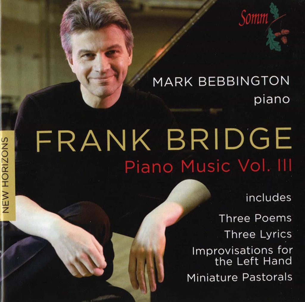 Frank Bridge: Piano Music, Vol. 3 | SOMM Recordings