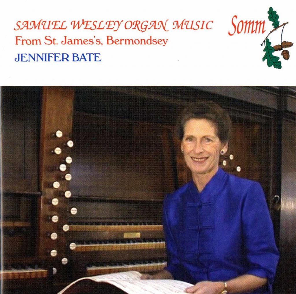Organ Music by Samuel Wesley | SOMM Recordings